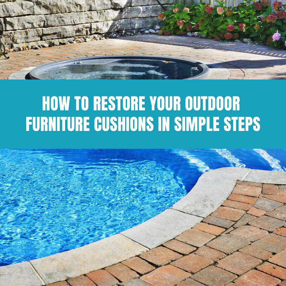 How to Restore Your Outdoor Furniture Cushions in Simple Steps – AquaDoc